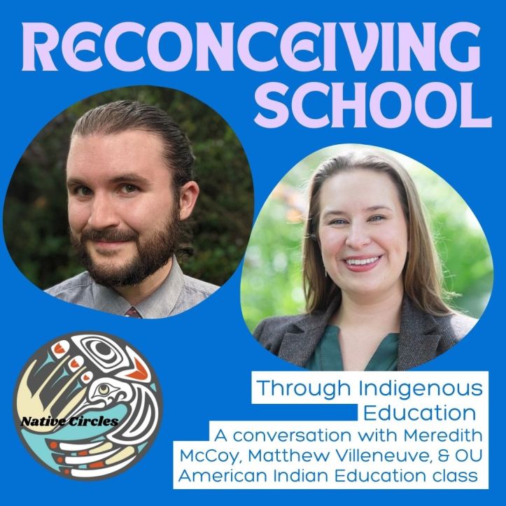 Episode 21: Reconceiving School through Indigenous Education with ...