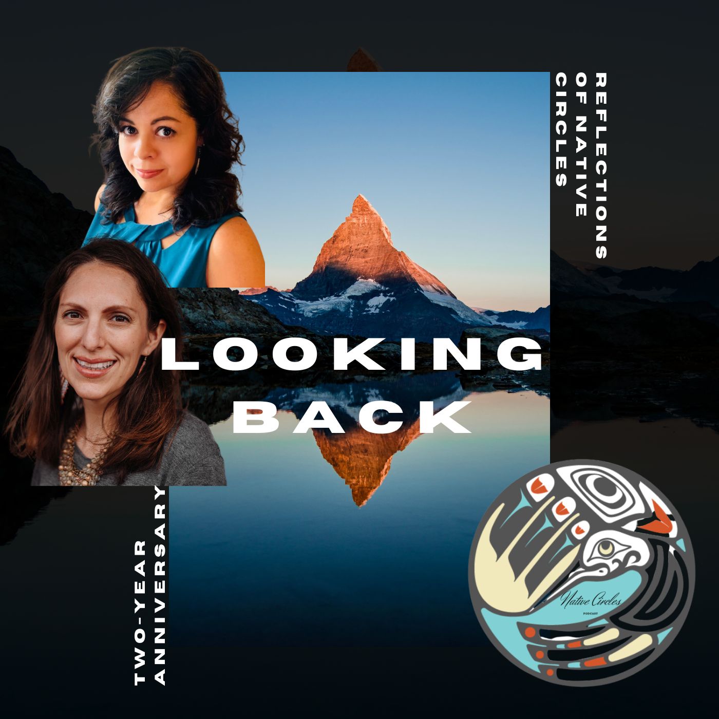 Episode 25: Looking Back on the Two Years of Native Circles